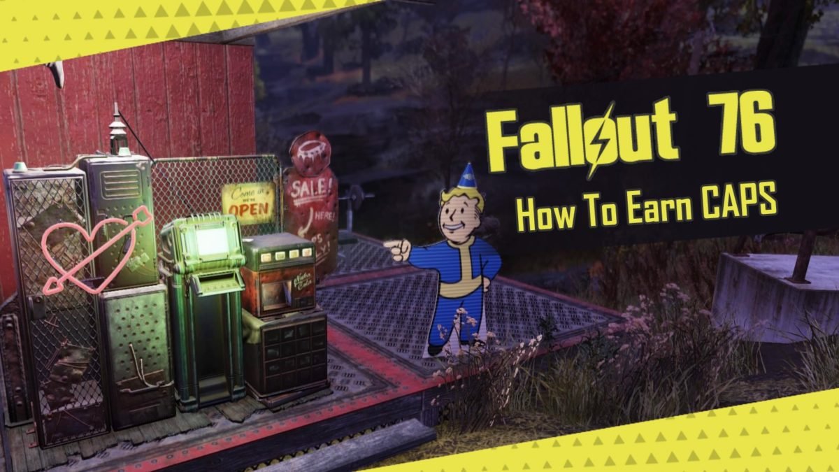 FALLOUT 76: Caps Farming (6 Best Methods In 2024)