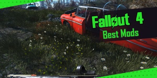 7 Best FALLOUT 4 Mods For Better Graphics & Gameplay