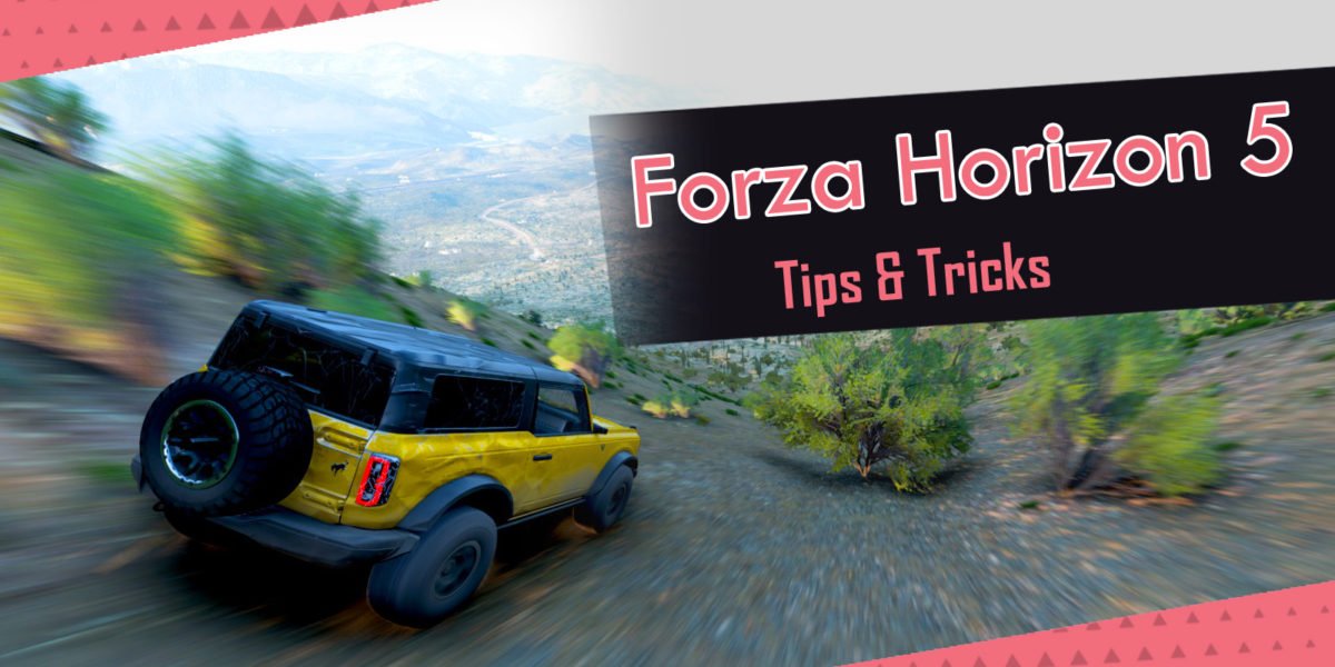 10+ Best FORZA HORIZON 5 Tips & Tricks for Beginners