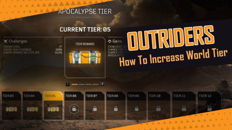 OUTRIDERS: How To Level & Increase World Tier